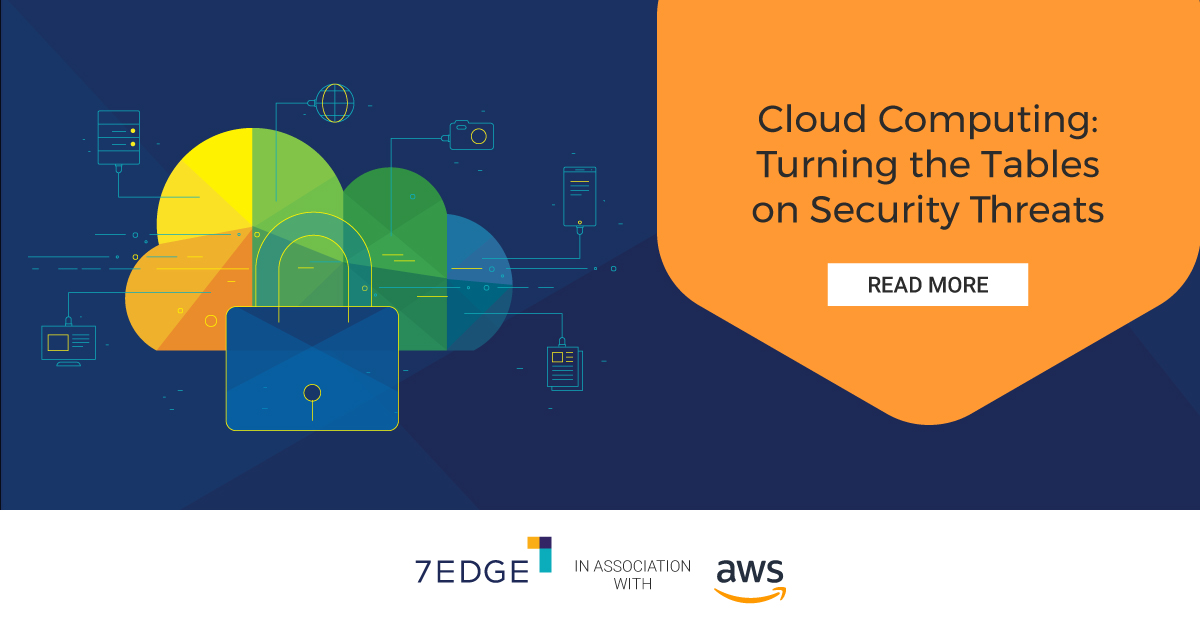 Why is Cloud Computing Security More Reliable? | 7EDGE